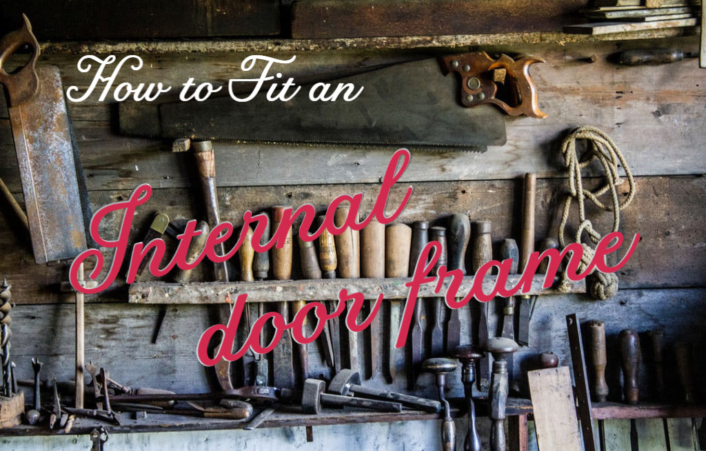 DIY : How To Fit an Internal Door Frame.