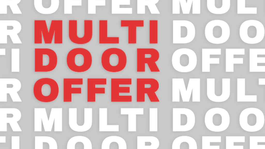 Multi-door offer!